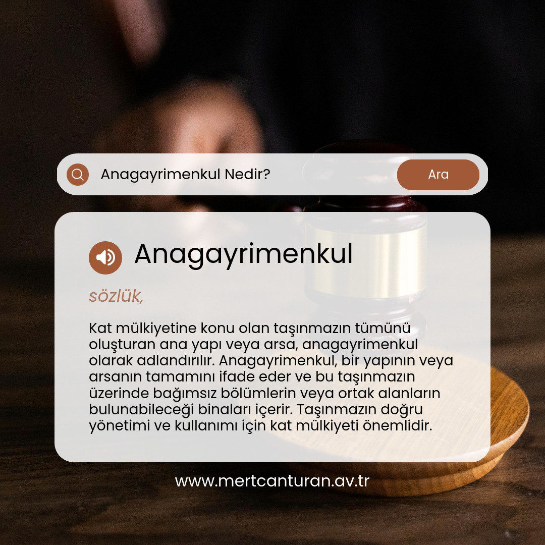 Anagayrimenkul Nedir? - Av. Mertcan Turan